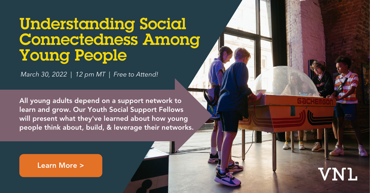 Strengthening Social Connectedness: A VNL Webinar Series - Visible ...